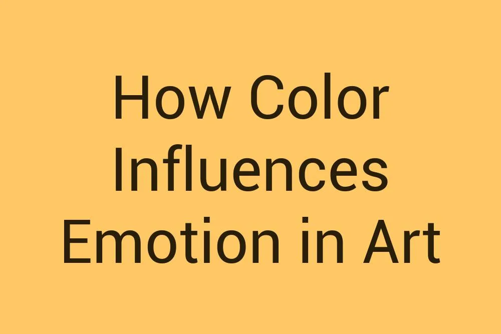 How Color Influences Emotion in Art - Infysia