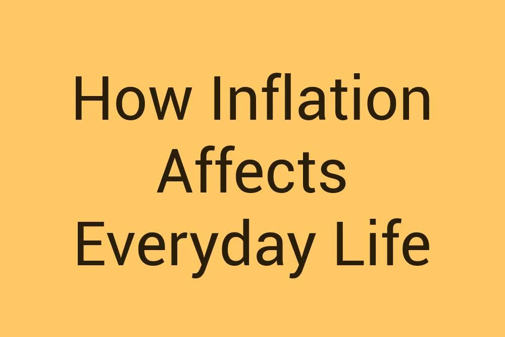 How Inflation Affects Everyday Life - Infysia