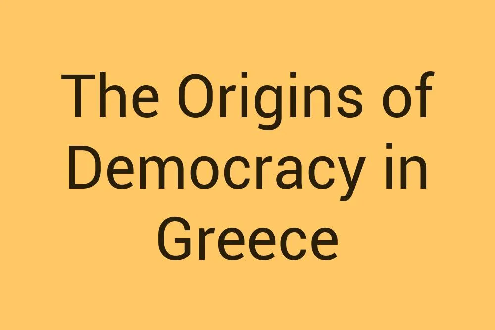 The Origins of Democracy in Greece - Infysia